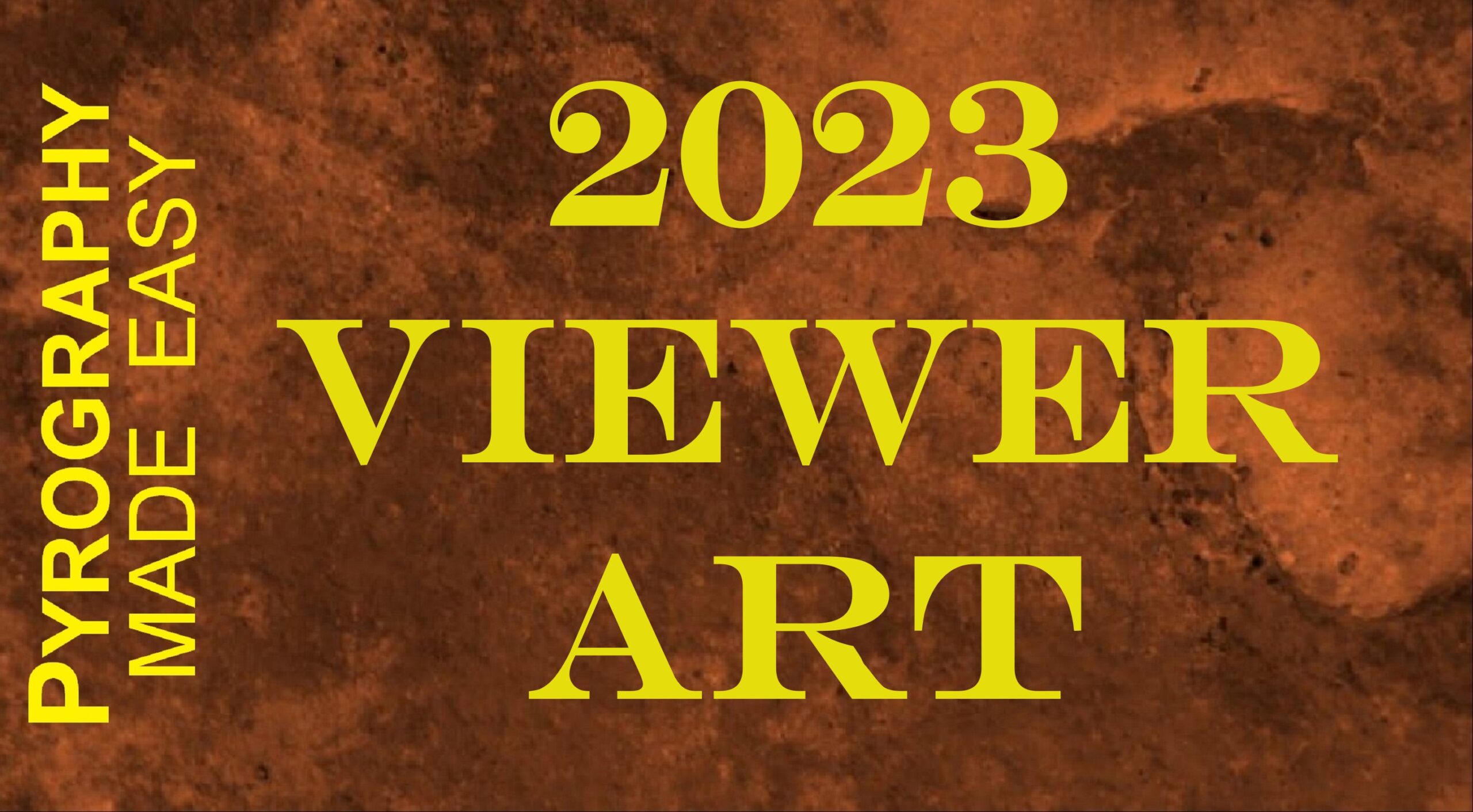 VIEWER ART – Pyrography Made Easy